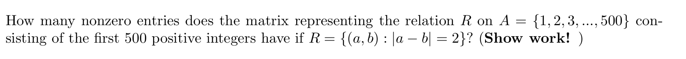 Solved = How many nonzero entries does the matrix | Chegg.com