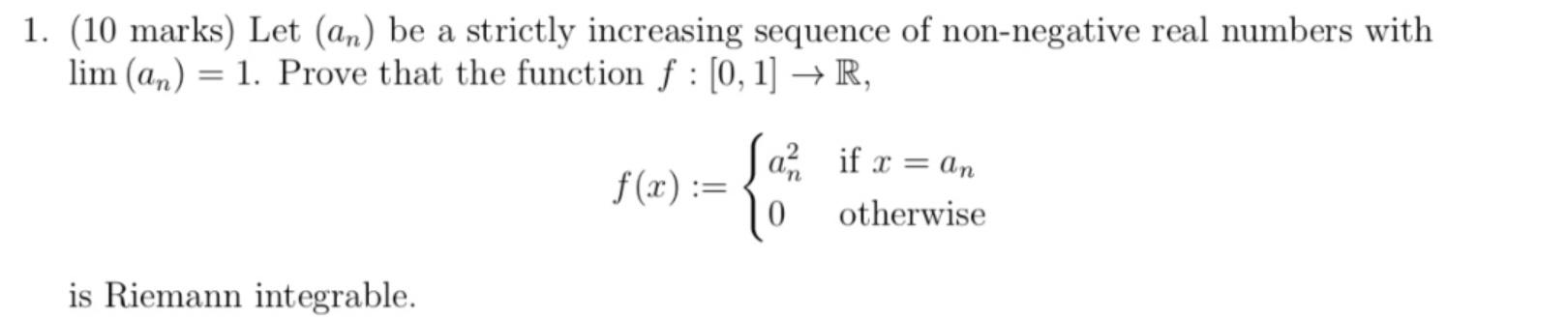 Solved 1. (10 marks) Let (an) be a strictly increasing | Chegg.com