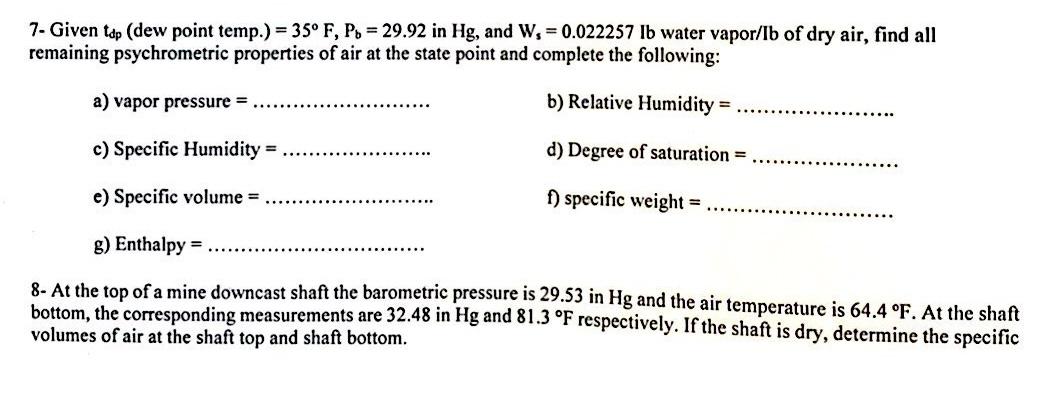 Solved 7- Given tdp (dew point temp.) =35∘F,Pb=29.92inHg, | Chegg.com