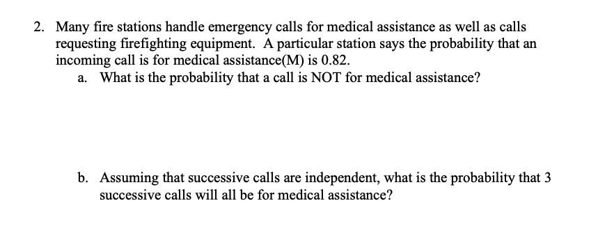 Solved 2. Many fire stations handle emergency calls for | Chegg.com