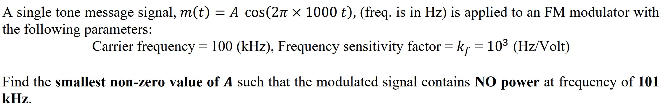 Solved A single tone message signal, m(t) = A cos(210 x 1000 | Chegg.com