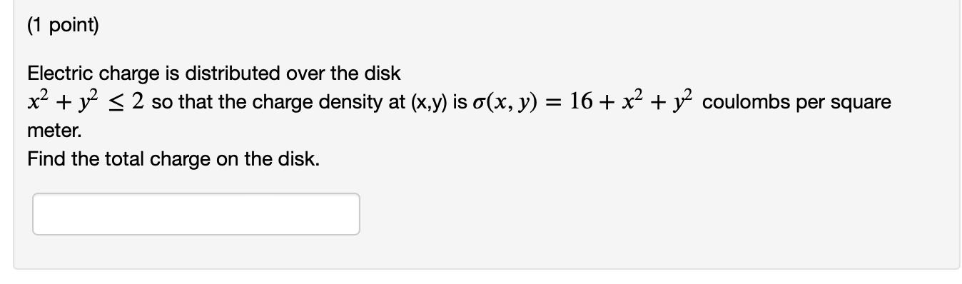 Solved (1 ﻿point)Electric charge is distributed over the | Chegg.com