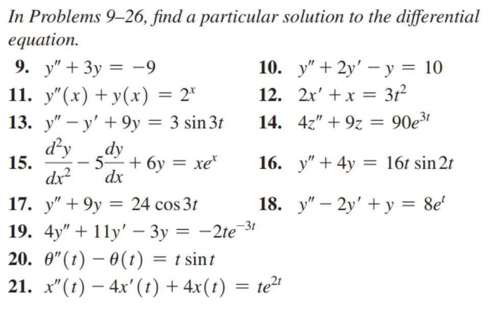 Solved In Problems 9-26, find a particular solution to the | Chegg.com
