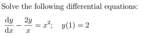 Solved Solve the following differential equations: | Chegg.com