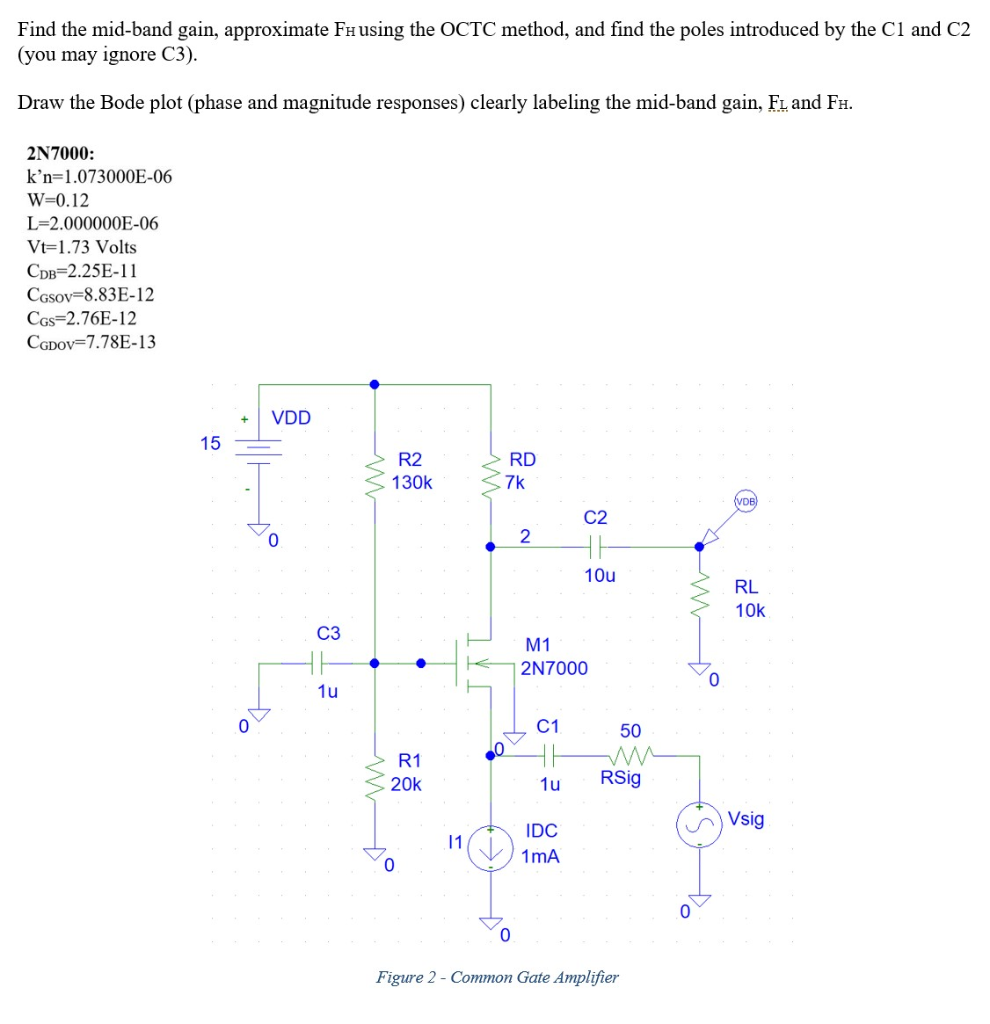Solved Find the mid-band gain, approximate Fh using the OCTC | Chegg.com