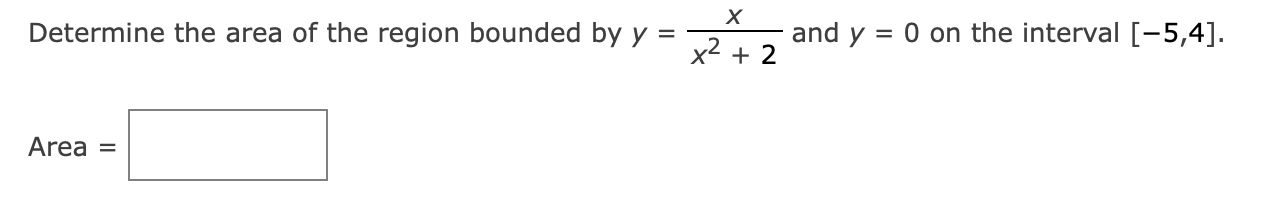 Solved Determine the area of the region bounded by y Area = | Chegg.com
