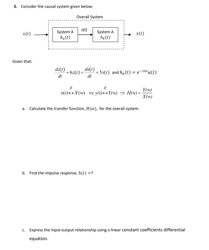 Solved 3. Consider the causal system given below: Given | Chegg.com