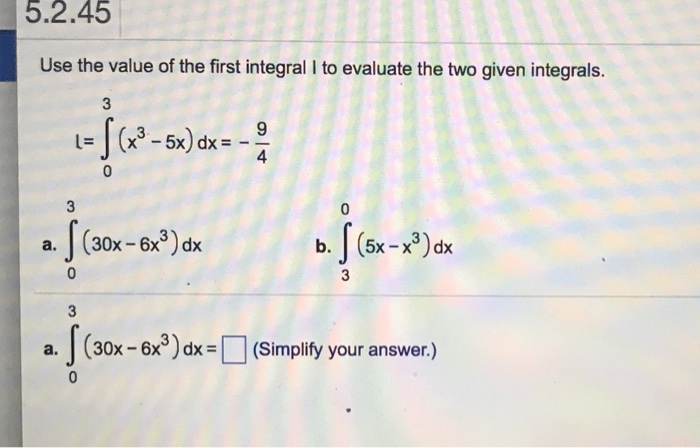 Solved 5.2.45 Use the value of the first integral I to | Chegg.com