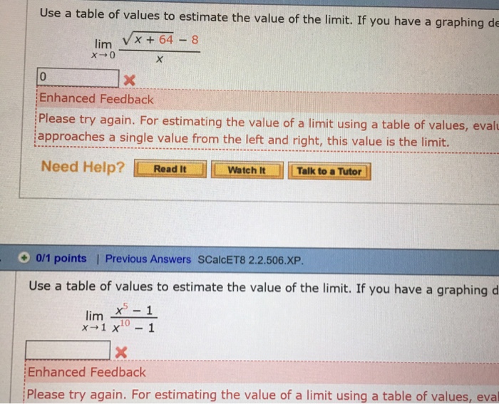 Solved Use a table of values to estimate the value of the | Chegg.com