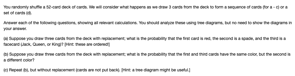 Solved You randomly shuffle a 52-card deck of cards. We will | Chegg.com