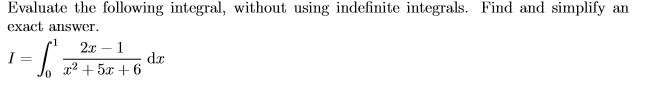Solved Evaluate the following integral, without using | Chegg.com