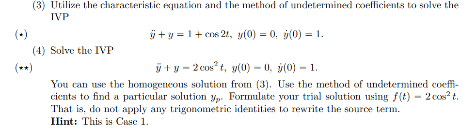 Solved (3) Utilize the characteristic equation and the | Chegg.com