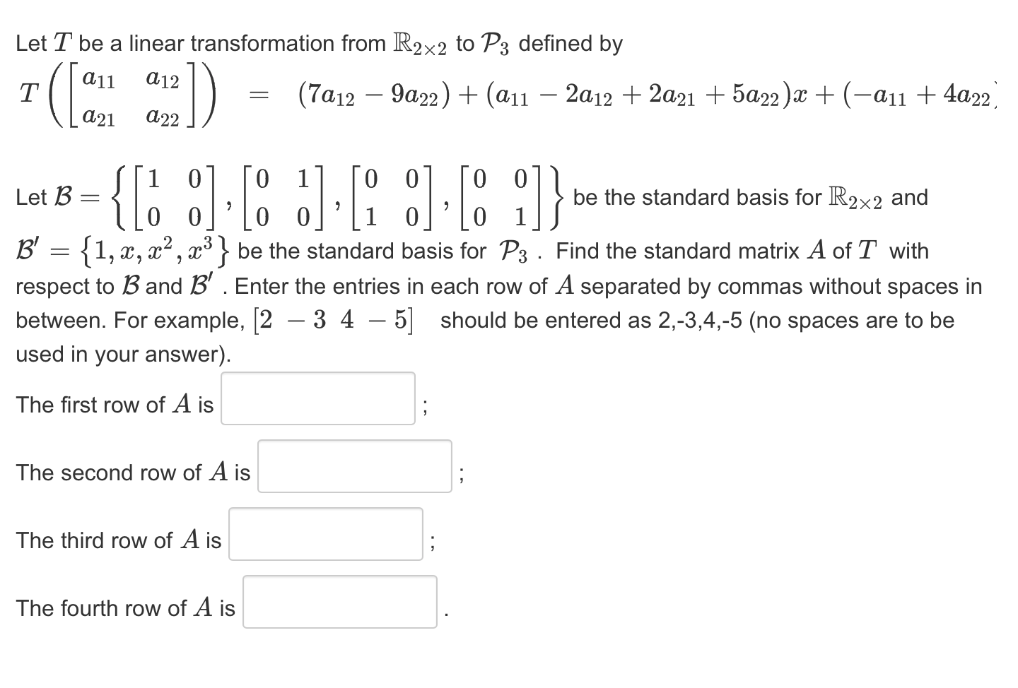 Let T be a linear transformation from R2×2 to P3 | Chegg.com
