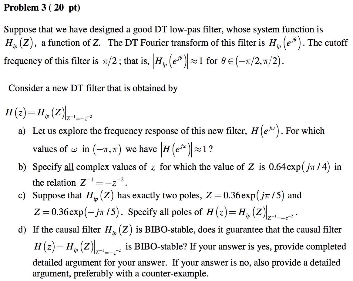 Solved Problem 3 ( 20 pt) Suppose that we have designed a | Chegg.com