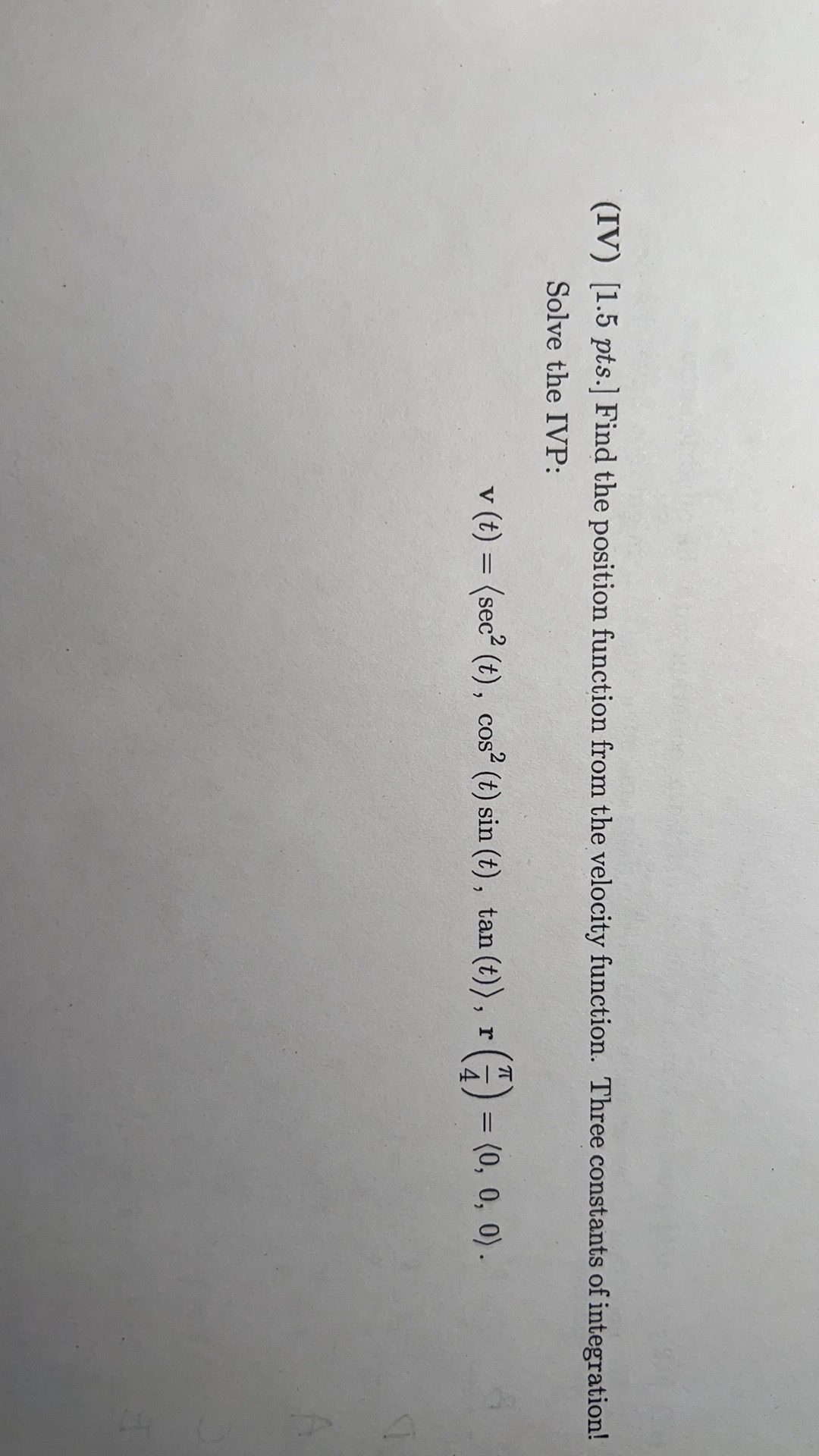 Solved Find the position function from the velocity | Chegg.com