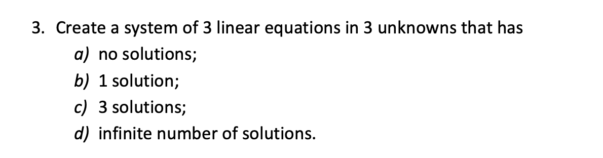 Solved 3. Create a system of 3 linear equations in 3 | Chegg.com