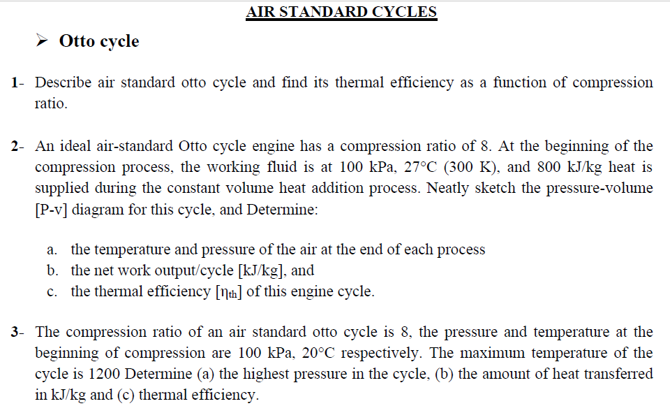 Solved AIR STANDARD CYCLES > Otto cycle 1- Describe air | Chegg.com