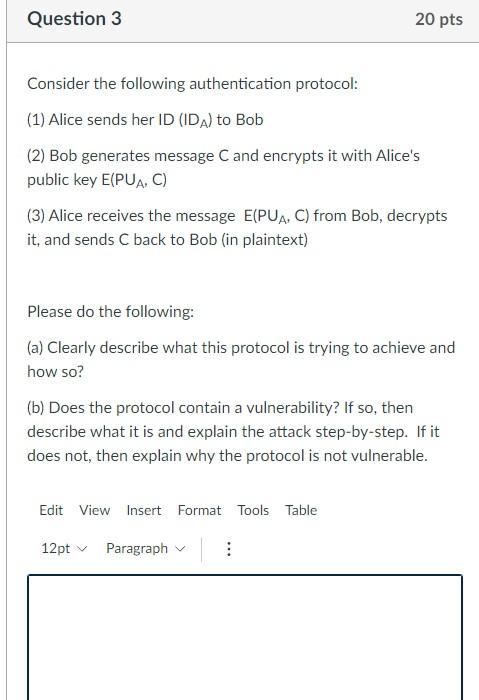 Solved Consider the following authentication protocol: (1) | Chegg.com