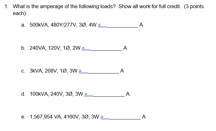 Solved 1. What is the amperage of the following loads? Show | Chegg.com