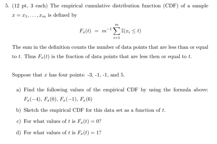 Solved 5. (12 pt, 3 each) The empirical cumulative | Chegg.com