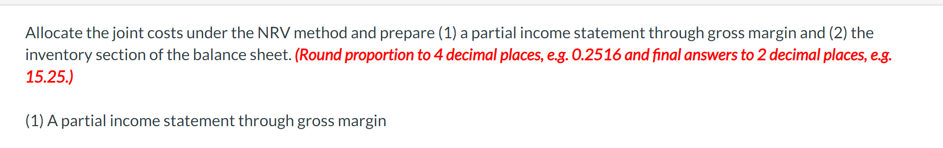 Allocate the joint costs under the sales value at | Chegg.com