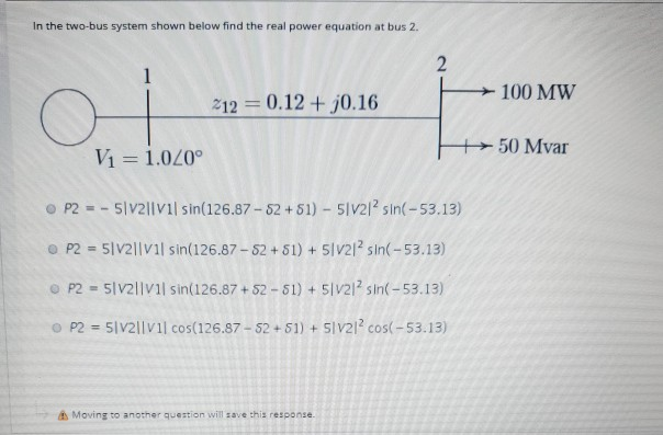 Solved Question 3 For the power system shown below draw the | Chegg.com