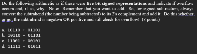 Solved Do the following arithmetic as if these were five-bit | Chegg.com