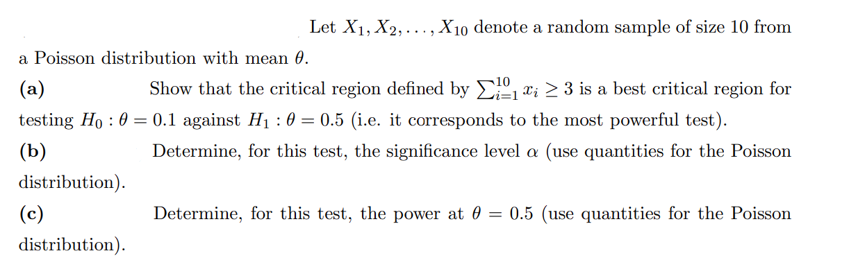 Solved Let X1,X2,…,X10 denote a random sample of size 10 | Chegg.com