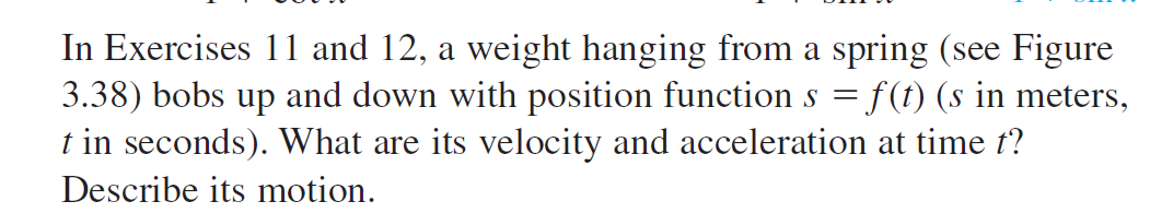 Solved In Exercises 11 and 12, a weight hanging from a | Chegg.com