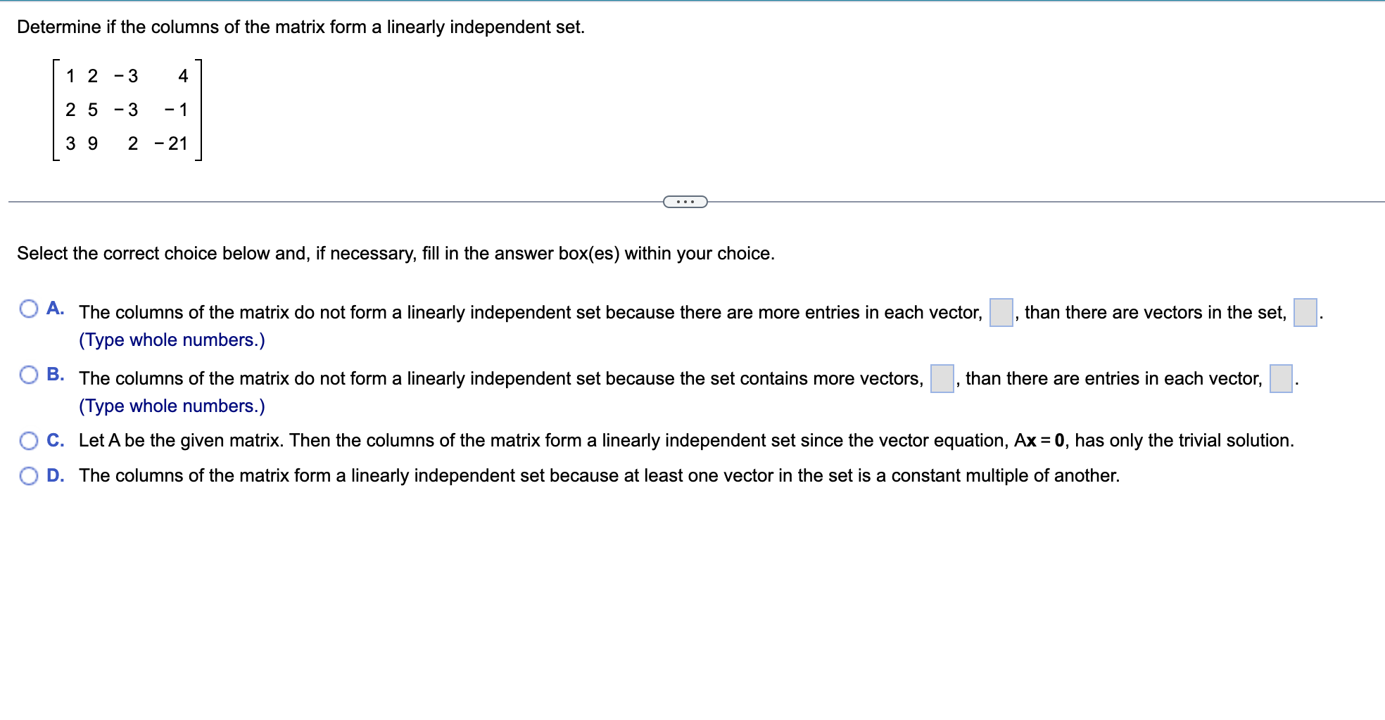 Solved Determine if the columns of the matrix form a | Chegg.com
