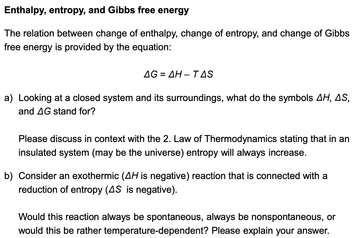 Solved Enthalpy, entropy, and Gibbs free energy The relation | Chegg.com