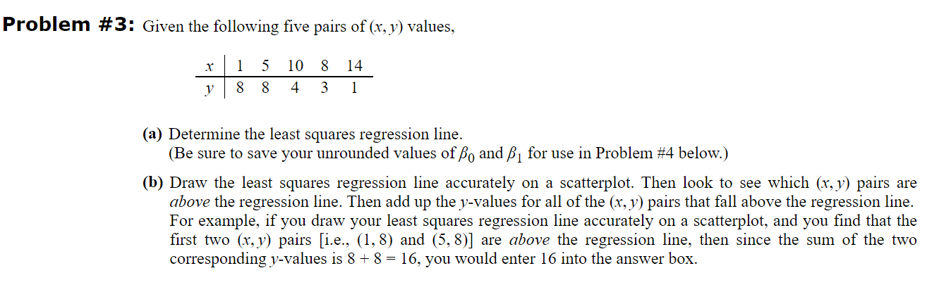 Solved Referring to Problem \#3 above, (a) Calculate the | Chegg.com