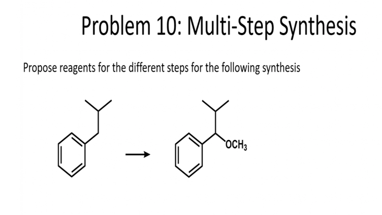 Solved Problem 10: Multi-Step Synthesis Propose reagents for | Chegg.com