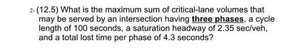 Solved 2-(12.5) What is the maximum sum of critical-lane | Chegg.com