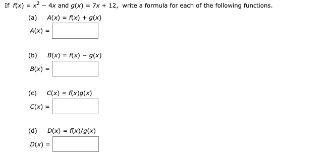 Solved If f(x) =x2 4x and g(x) 7x + 12, write a formula for | Chegg.com