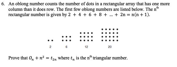 Solved An Oblong Number Counts The Number Of Dots In A 