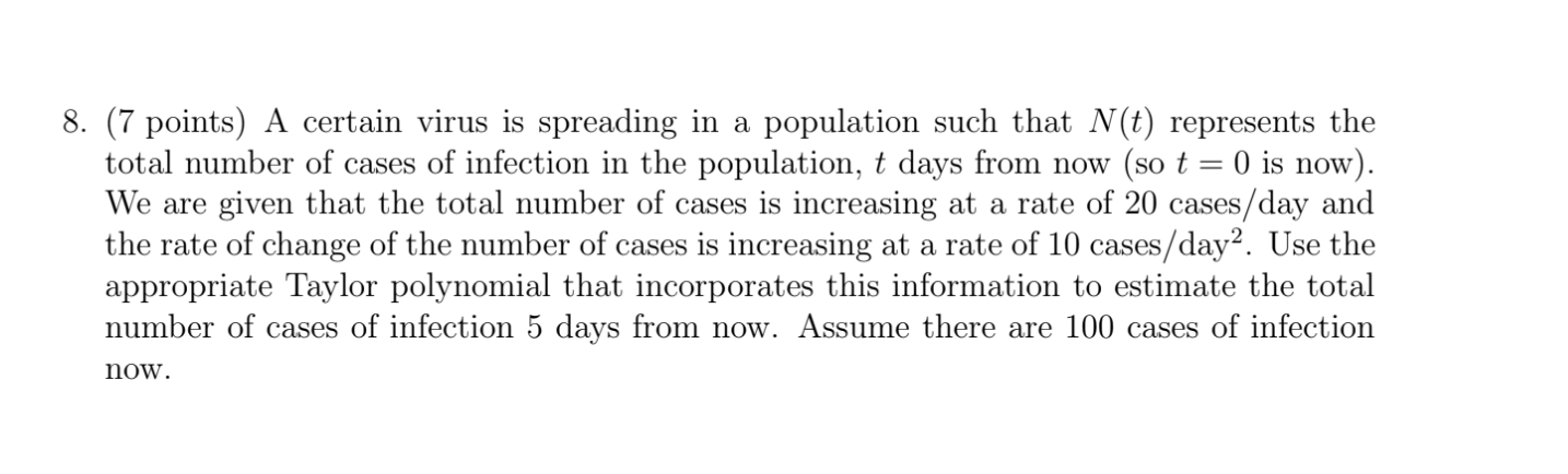 Solved 8. (7 points) A certain virus is spreading in a | Chegg.com