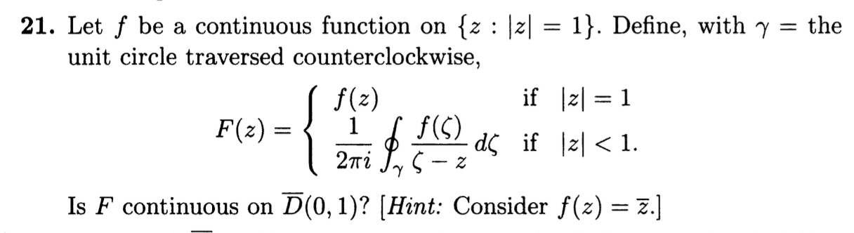 Solved 21. Let f be a continuous function on {z:∣z∣=1}. | Chegg.com