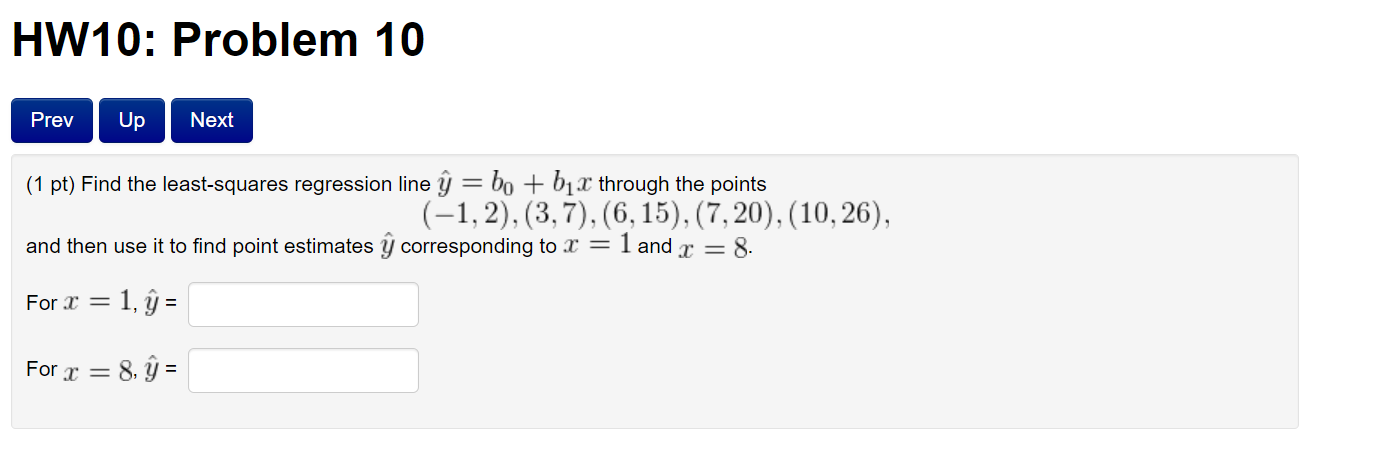 Solved HW10: Problem 10 Prev Up Next (1 pt) Find the | Chegg.com