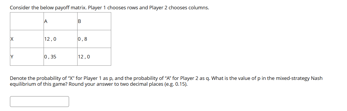 Solved Consider the below payoff matrix. Player 1 ﻿chooses | Chegg.com
