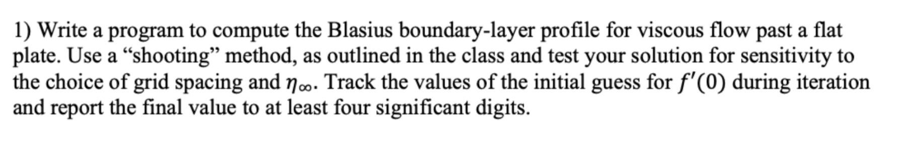 1) Write a program to compute the Blasius | Chegg.com
