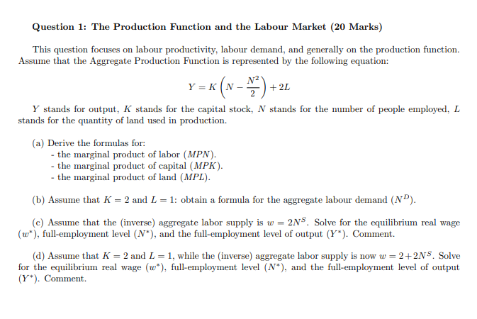 Solved Question 1: The Production Function and the Labour | Chegg.com