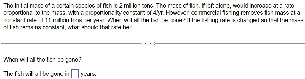 Solved The initial mass of a certain species of fish is 2 | Chegg.com