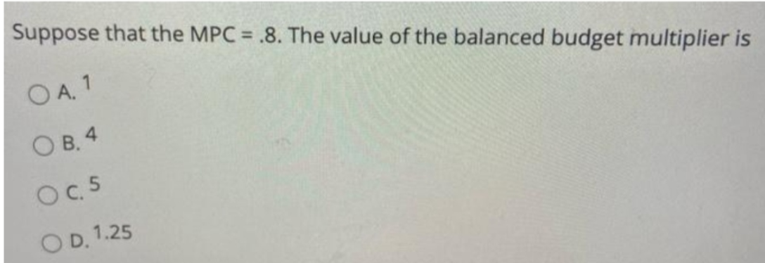 Solved Suppose that the MPC = .8. The value of the balanced | Chegg.com
