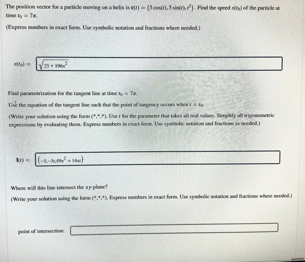 Solved The position vector for a particle moving on a helix | Chegg.com