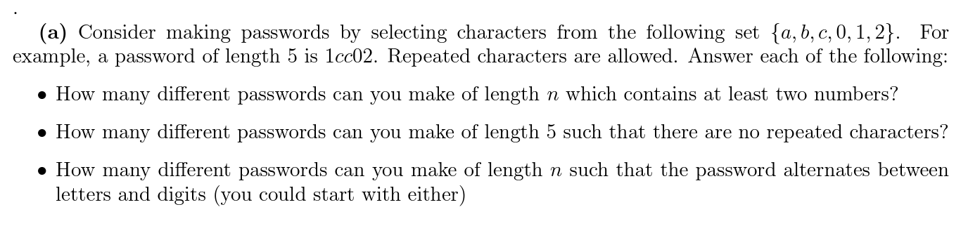 Solved (a) Consider making passwords by selecting characters | Chegg.com