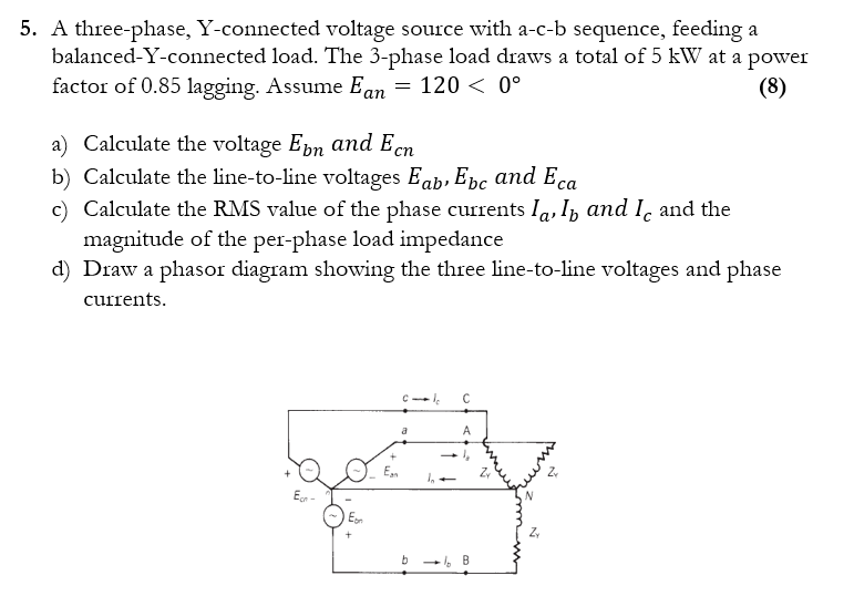 Solved A three-phase, Y-connected voltage source with a-c-b | Chegg.com