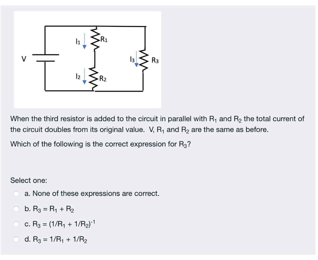 Solved 11 R1 13 R3 12 } R2 A third resistor is added to the | Chegg.com