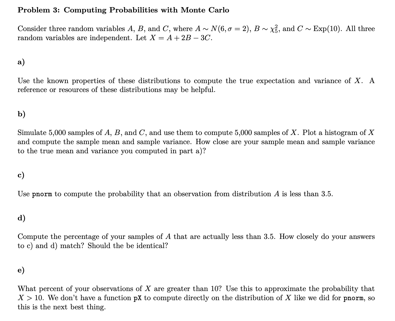 Solved Problem 3: Computing Probabilities with Monte Carlo | Chegg.com