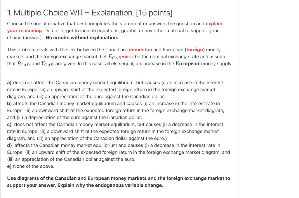Solved 1. Multiple Choice WITH Explanation. [15 points] | Chegg.com